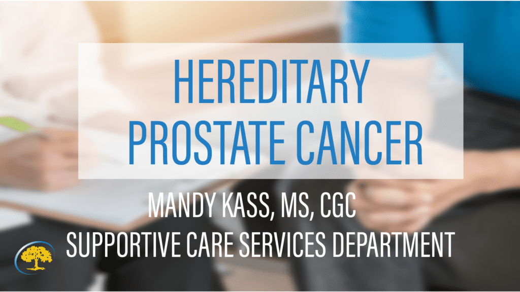 Hereditary Prostate Cancer: What You Need To Know - Ironwood Cancer ...