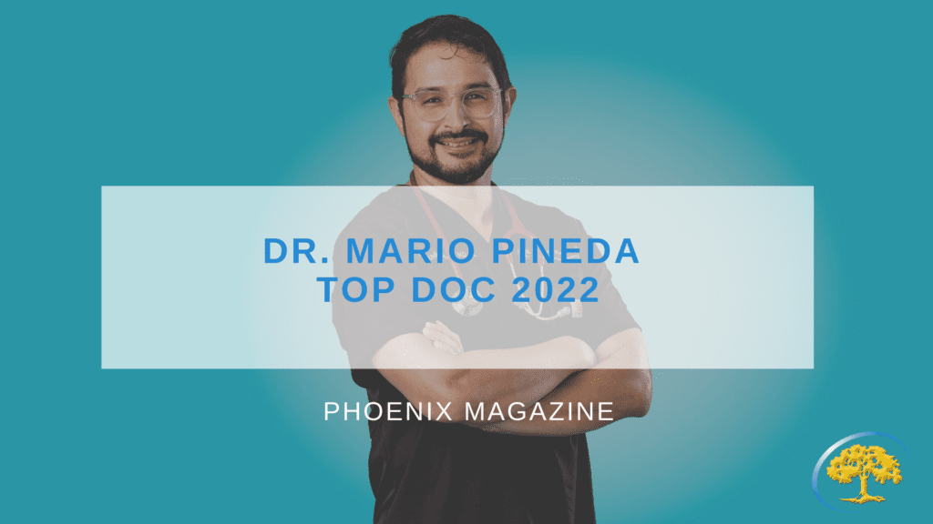 2022 Top Doctor: Mario Pineda, M.D. - Ironwood Cancer & Research Centers