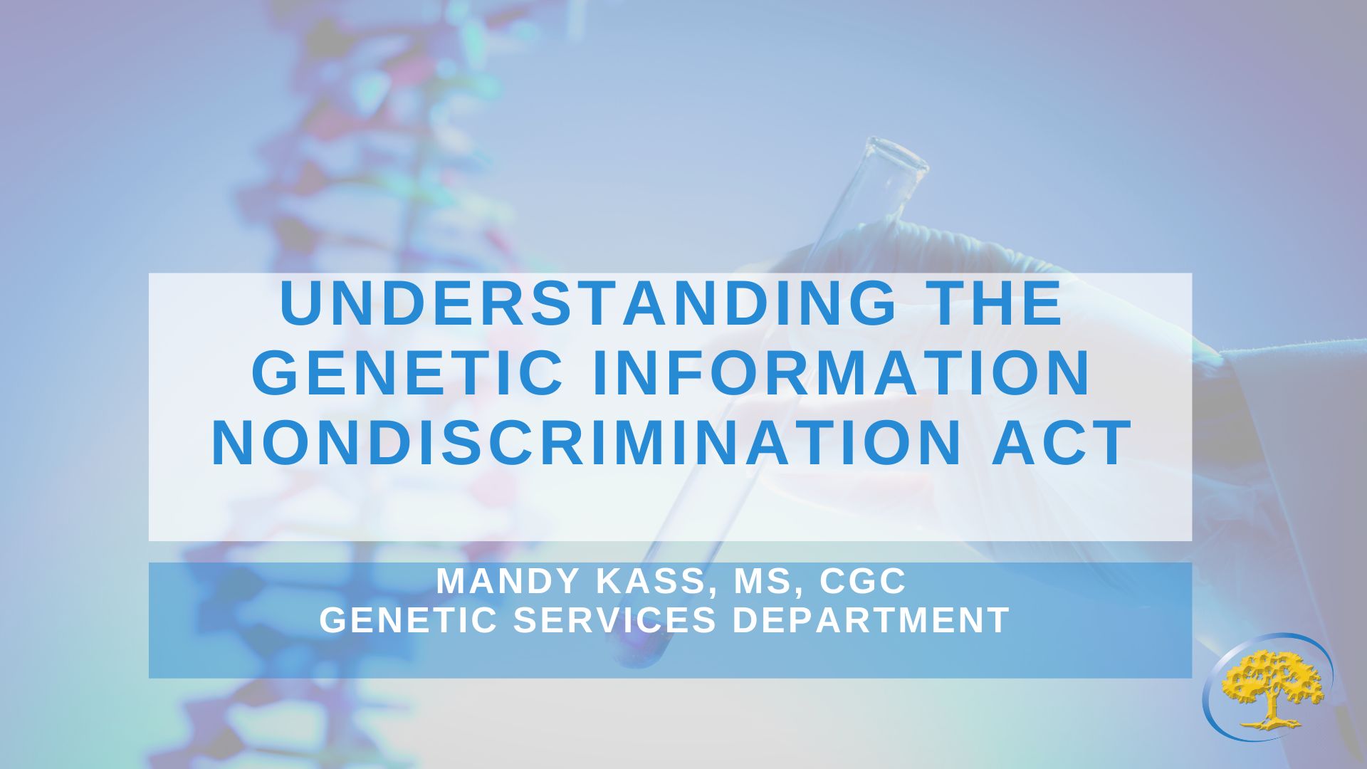 Understanding The Genetic Information Nondiscrimination Act - Ironwood Cancer & Research Centers