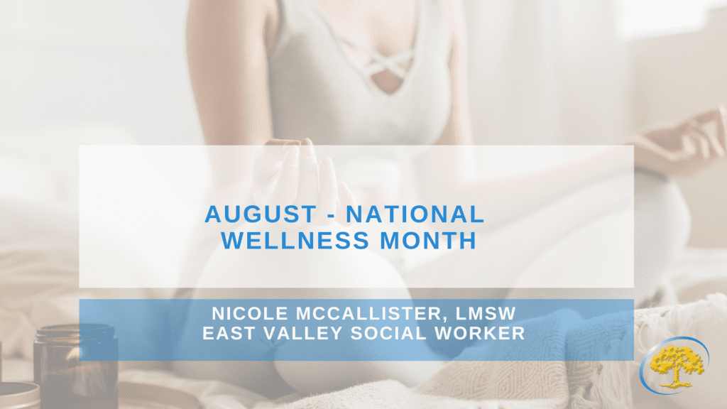 August – National Wellness Month - Ironwood Cancer & Research Centers