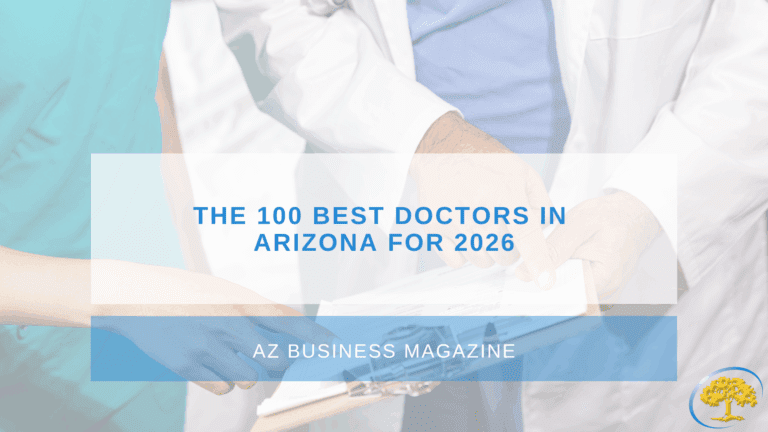 Top 100 Doctors in Arizona